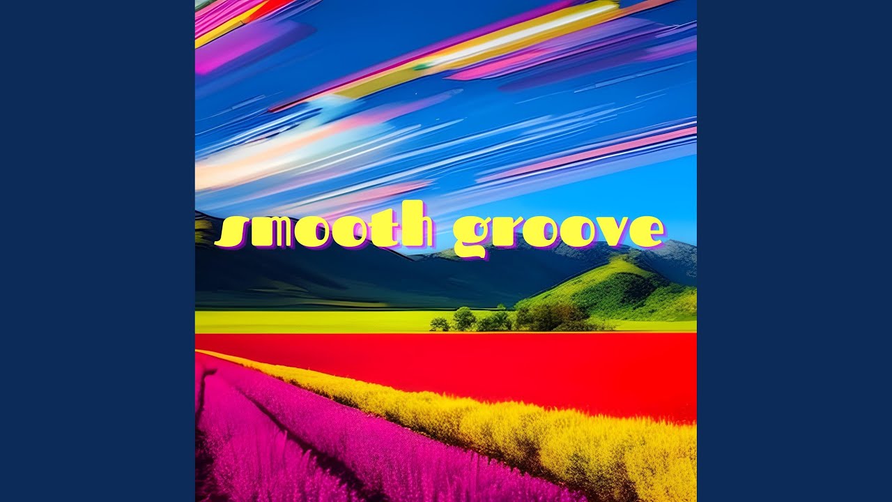 Smooth Groove - YouTube