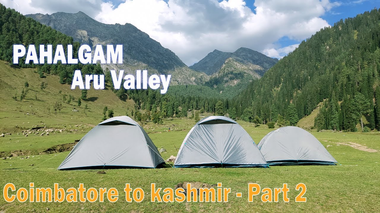 Pahalgam Trip | Aru Valley Pahalgam | Pahalgam Travel Guide | Kashmir ...
