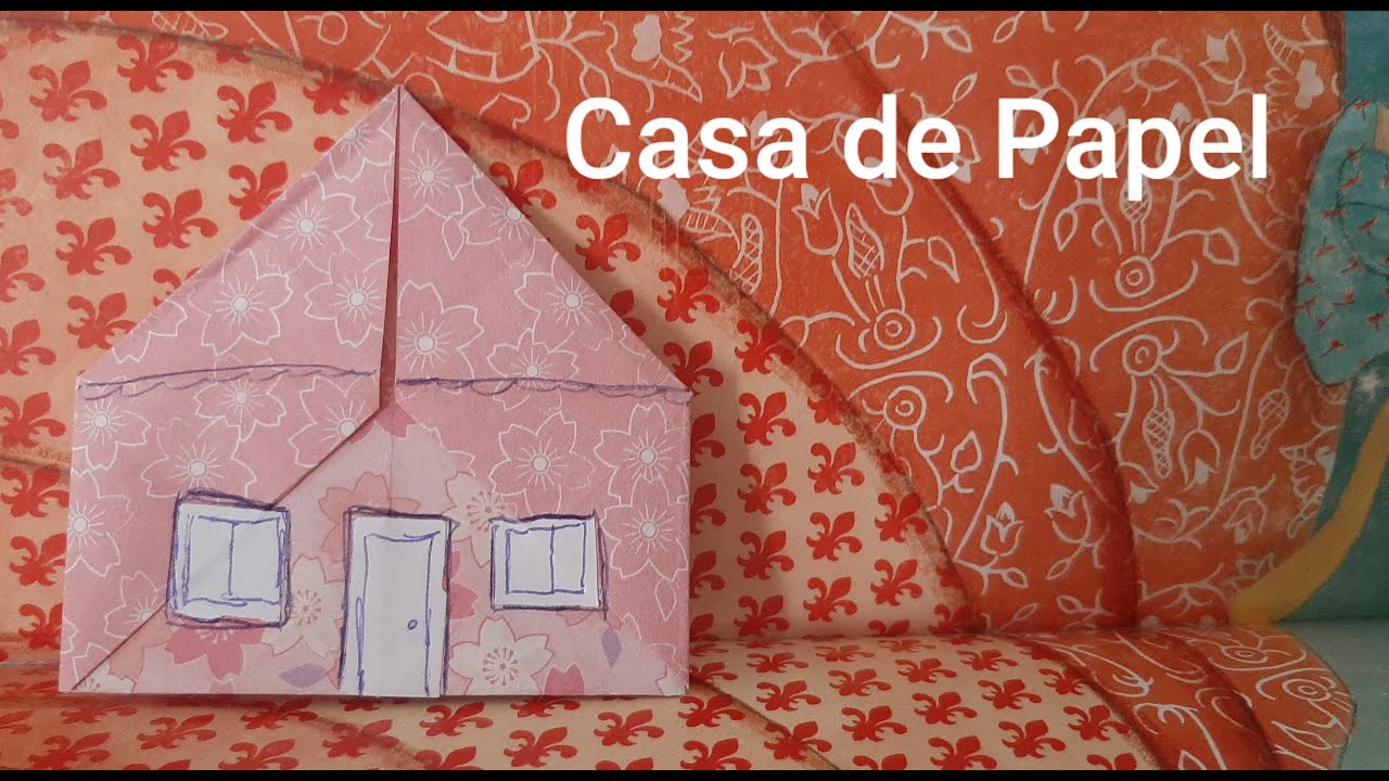 Como fazer Casinha de Dobraduras, casa de papel, origami, eduamigomg ...