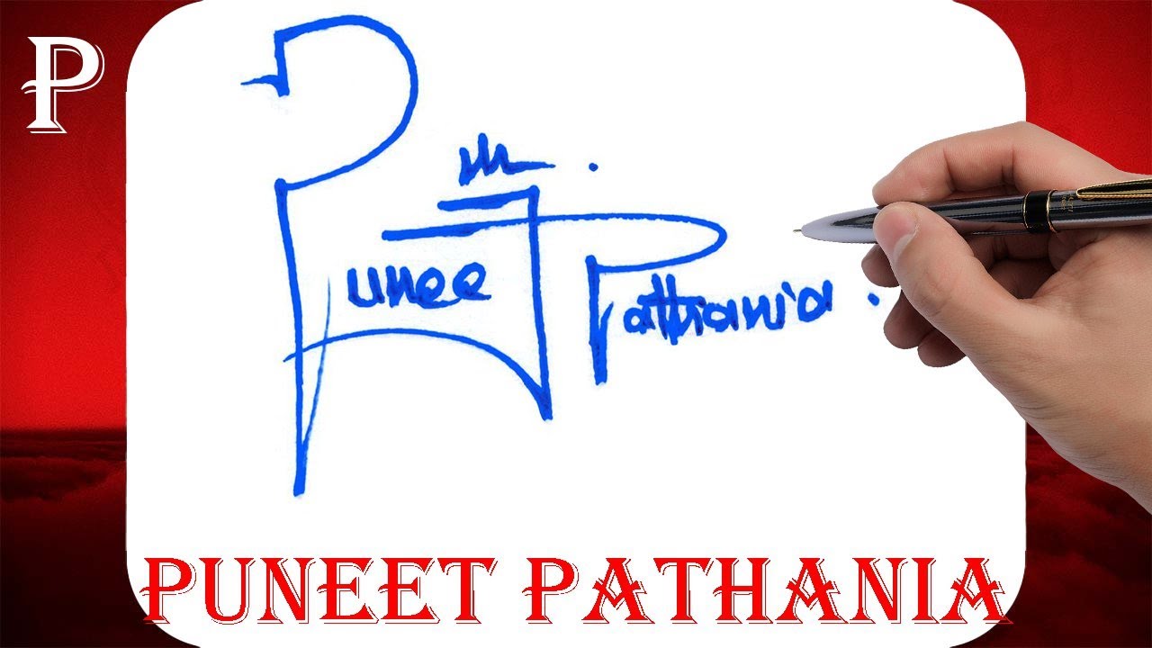 Puneet Pathania Name Signature Style - P Signature Style -Signature ...