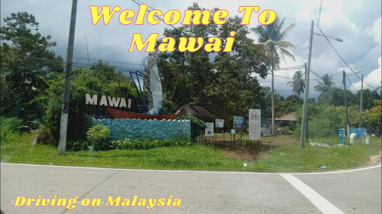 Drive To Mawai.Johor - YouTube