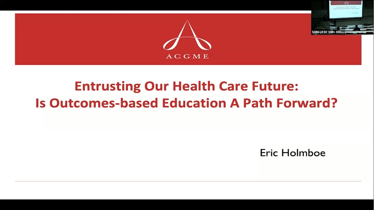 Visiting Education Lecturer: Eric Holmboe, MD - YouTube