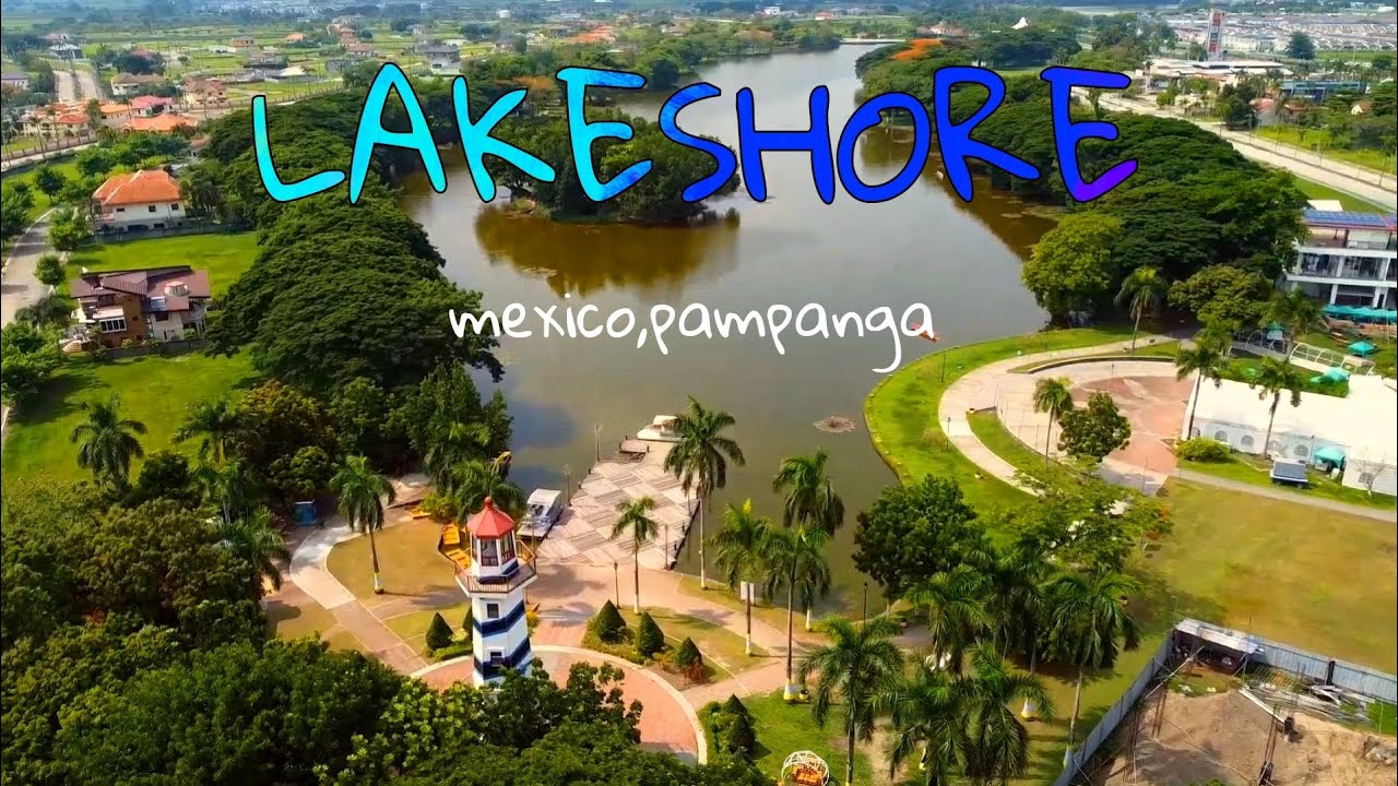 LAKESHORE/mexico,pampanga #dji - YouTube