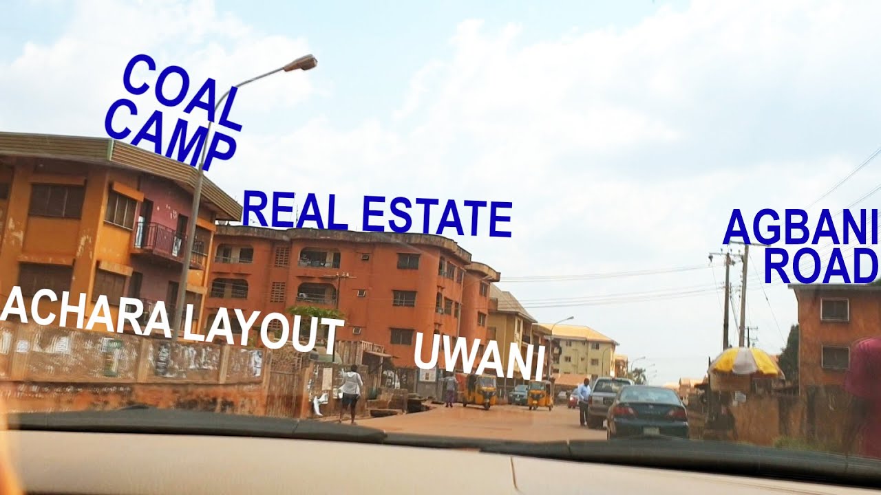 Enugu Nostalgic Road Trip 1: Coal Camp, Uwani, Achara Layout, Ogbete ...
