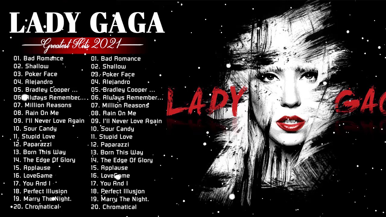 Best Songs Of Lady Gaga - Lady Gaga Pop Music Playlist 2021 - YouTube