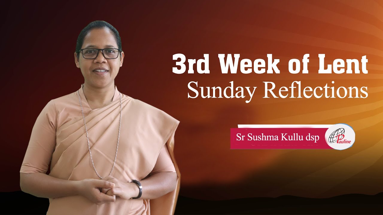 3rd Sunday of of Lent | Gospel Reflections - YouTube