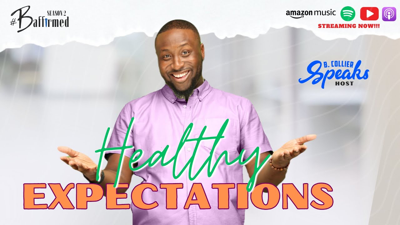 HEALTHY EXPECTATIONS - YouTube