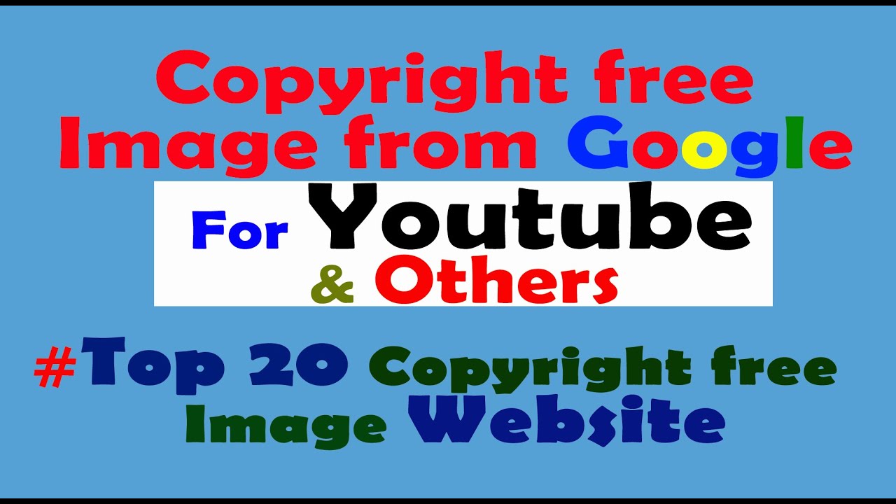 How to use image without copyright from Google | Top 20 copyright free ...