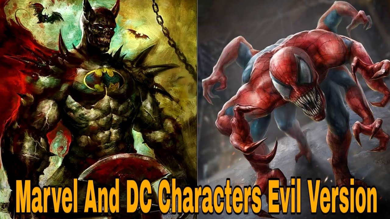 Marvel/DC Characters Evil Version || SuperMedia - YouTube