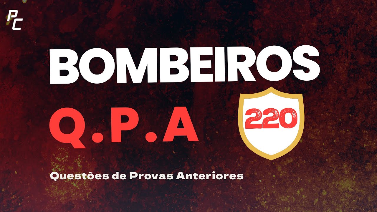 BOMBEIROS QPA 220 - YouTube