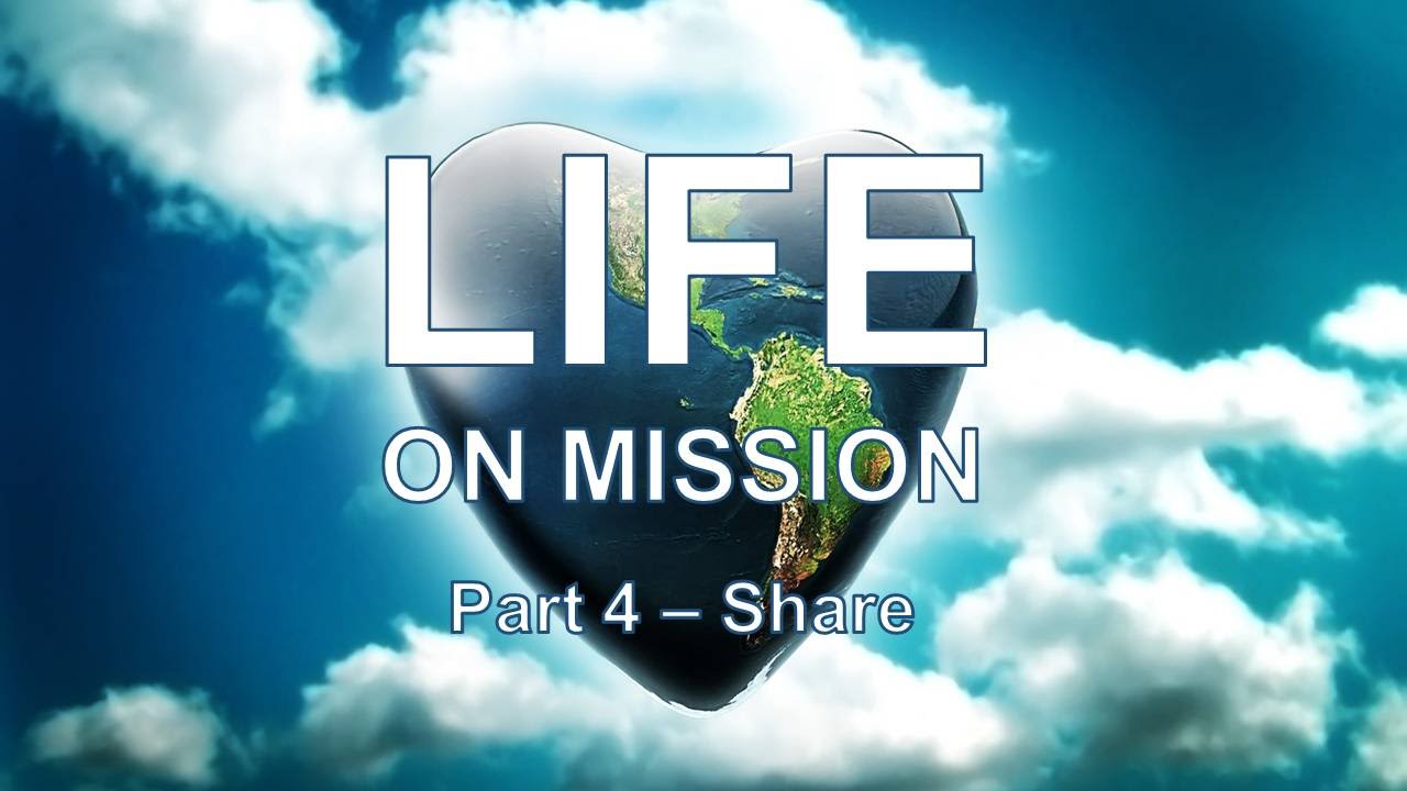 Life On Mission - Part 4 - Share - YouTube