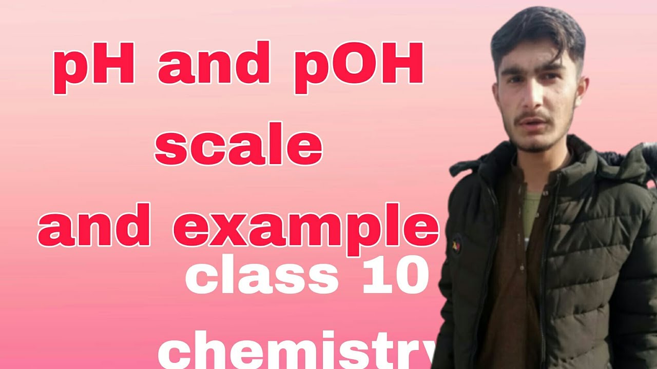pH and pOH scale \ with example\ class 10 chemistry in pashto - YouTube