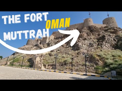 MUTTRAH FORT | KOOT MUTTRAH | OMAN FORTS | MUTTRAH CORNICHE VIEW |FORT ...