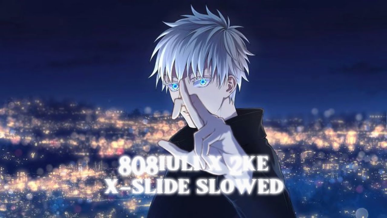 Gojo The Best // Jujutsu kaisen // X-SLIDE (Slowed) - YouTube