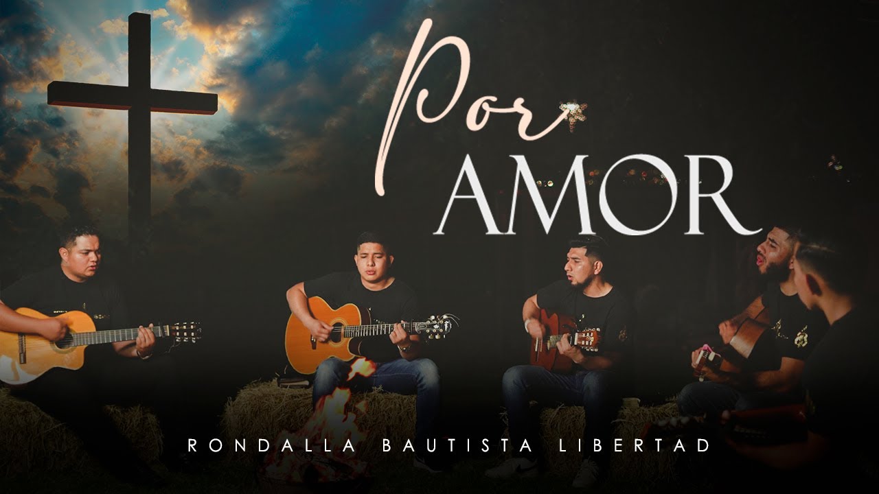 Por Amor Rondalla Bautista Libertad Video Oficial Acordes Chordify