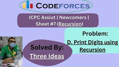 Sheet #7 (Recursion) - Newcomers ICPC Assiut - YouTube
