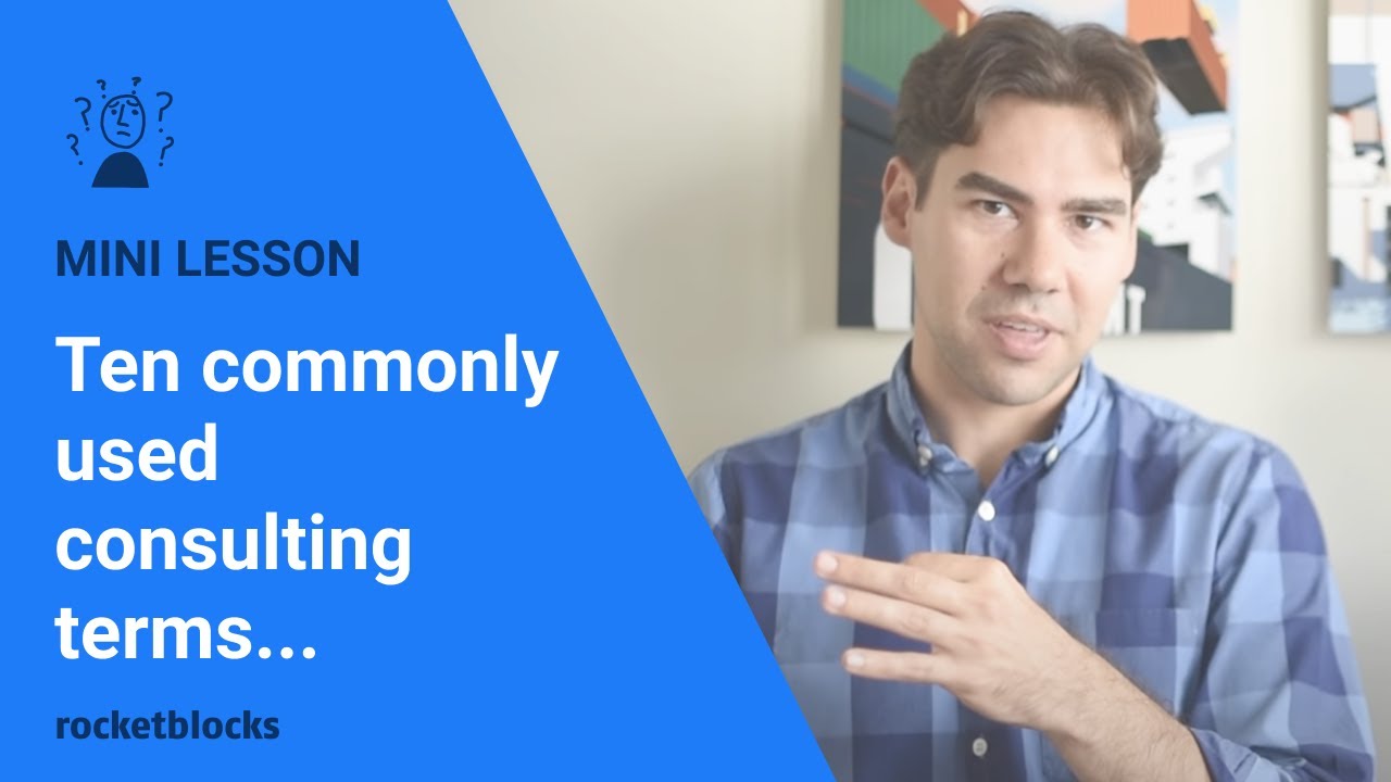 Consulting terms: 10 commonly used terms - YouTube