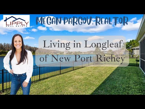 Moving to Longleaf of Trinity / New Port Richey - Lipply Real Estate ...