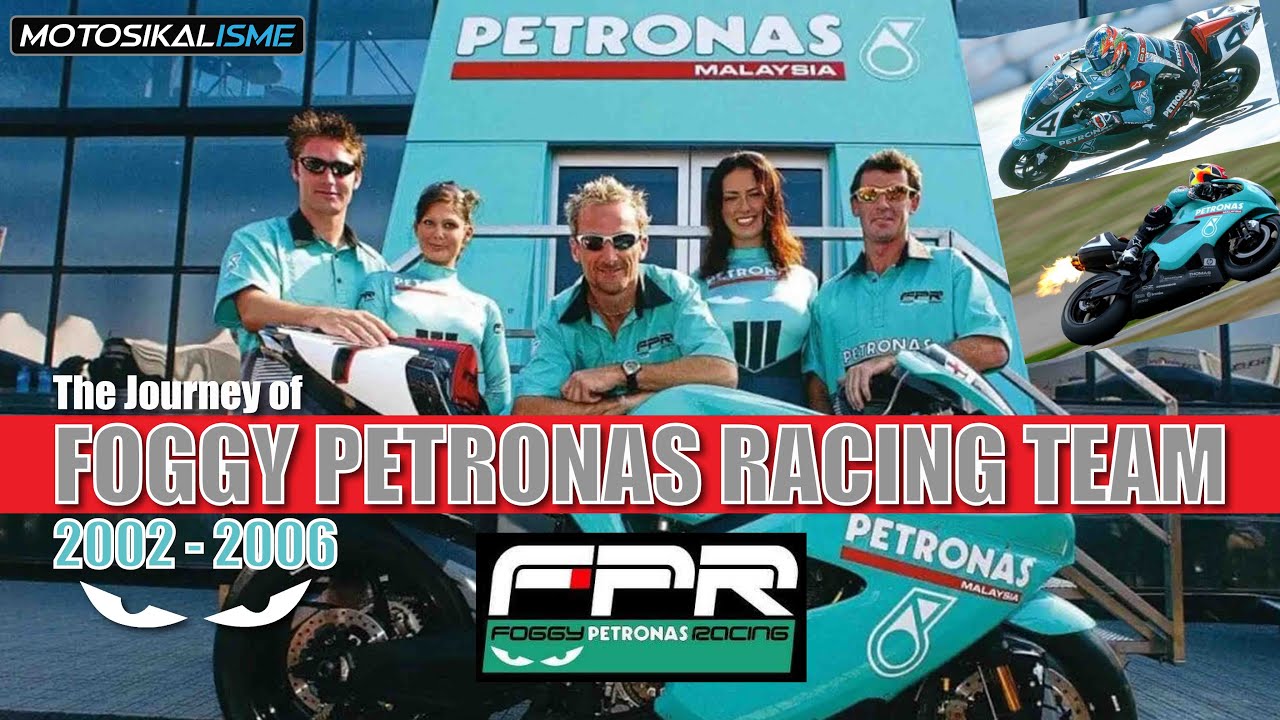 FOGGY PETRONAS RACING TEAM - THE JOURNEY FROM 2002-2006 | PETRONAS ...