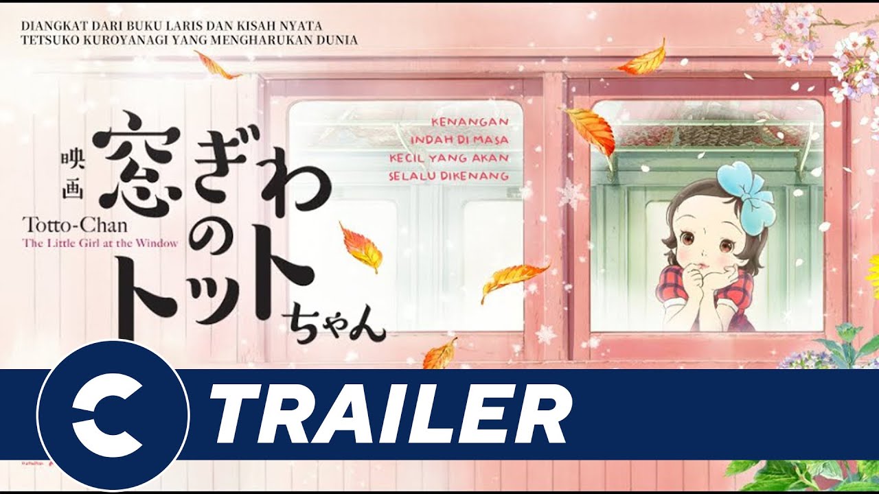 Official Trailer TOTTO-CHAN: THE LITTLE GIRL AT THE WINDOW - Cinépolis ...