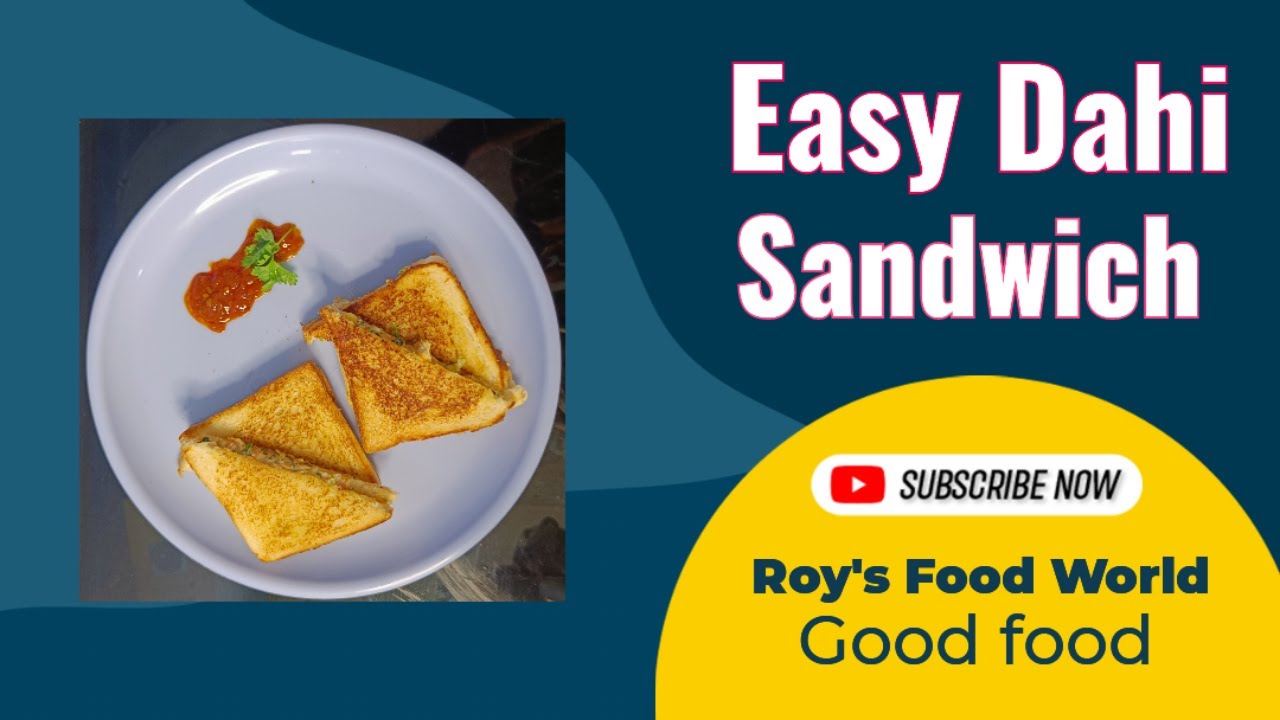 Easy Dahi Sandwich Recipes | hung curd sandwich | 5 min recipe - YouTube
