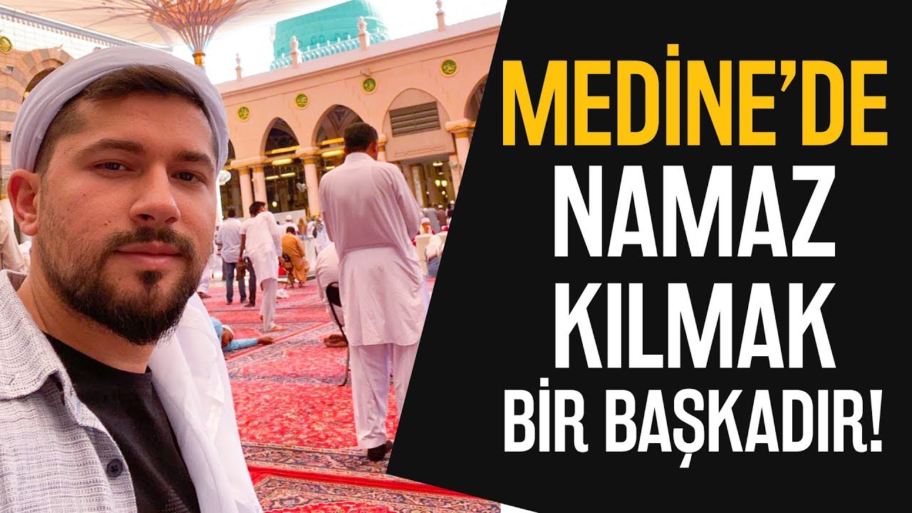 Medine'de Namaz Kılmak Bir Başkadır! - YouTube