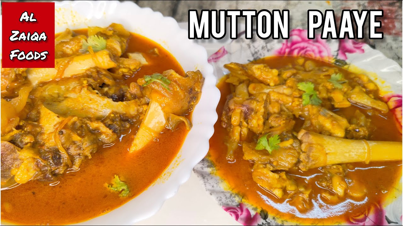 Mutton Paye Recipe | Authentic and Delicious Mutton Curry Recipe ...