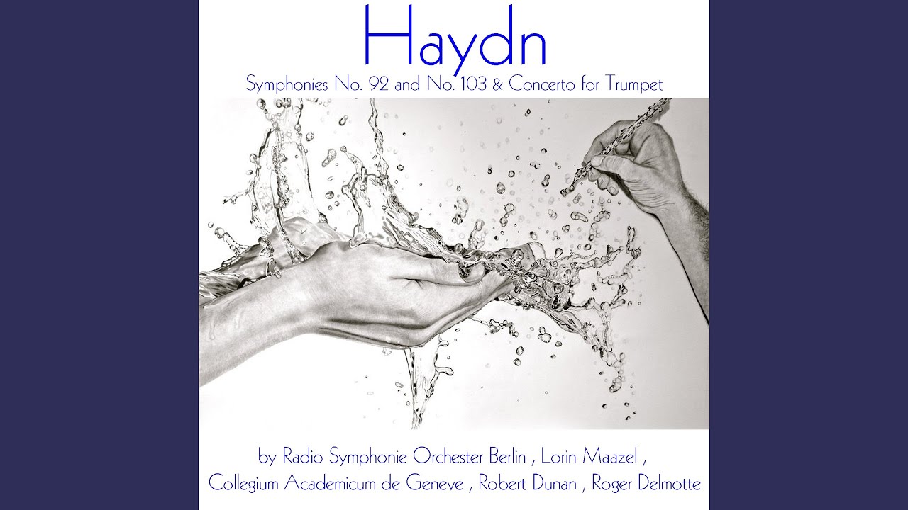 Symphony No. 92 in G Major, Hob. I:92 "Oxford": I. Adagio - Allegro ...