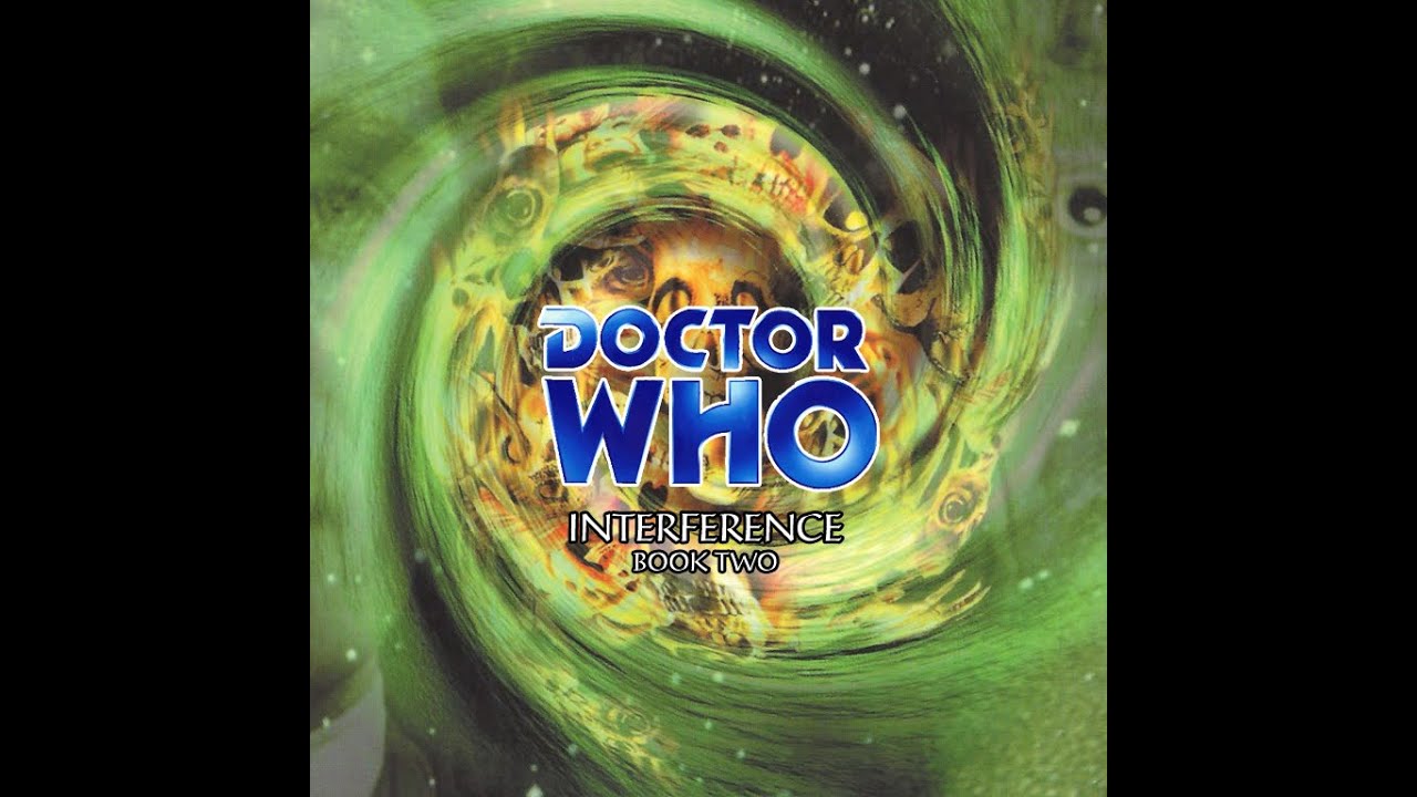Doctor Who - Interference (Book Two) - YouTube