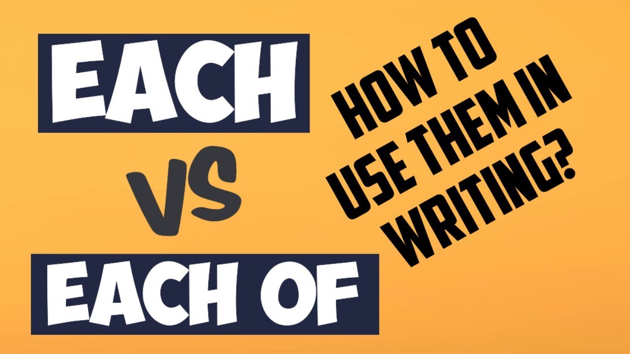 How to use each and each of? - YouTube