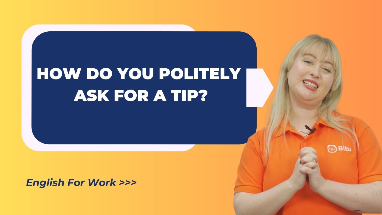 ENGLISH FOR WORK | HOW DO YOU POLITELY ASK FOR A TIP? - YouTube