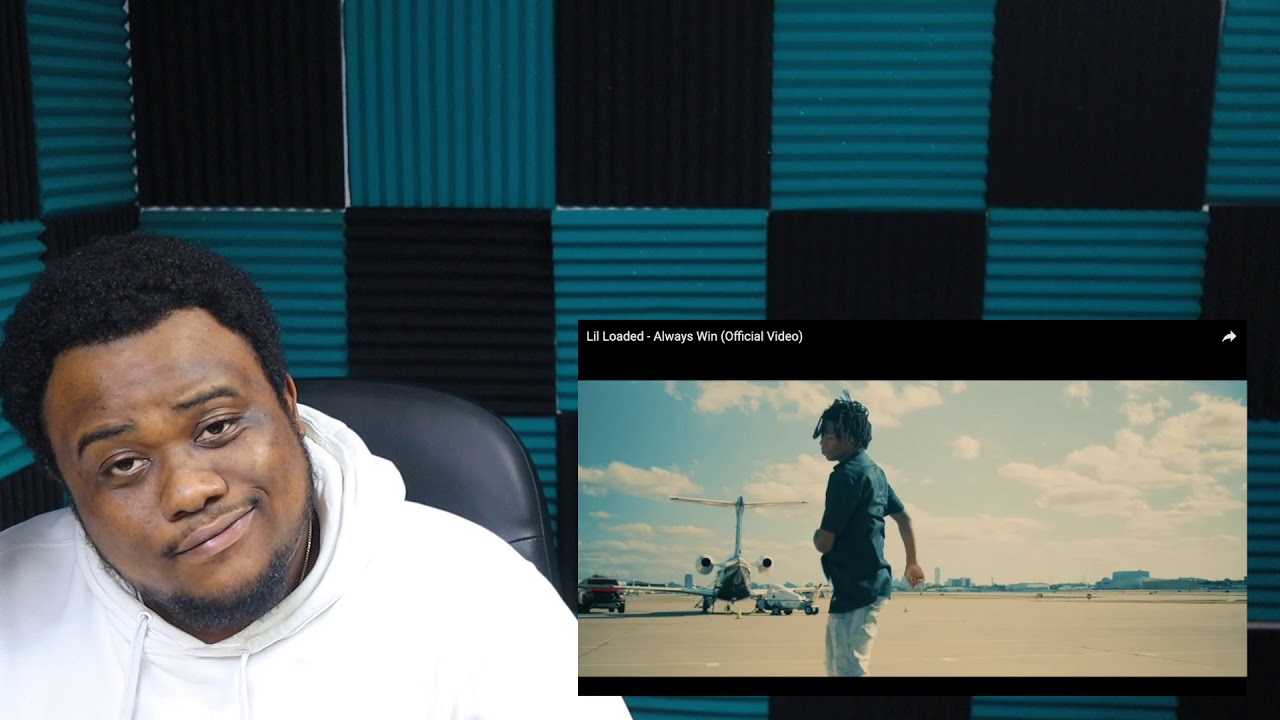 Lil Loaded - Always Win (Official Video)(REACTION)(2020) - YouTube