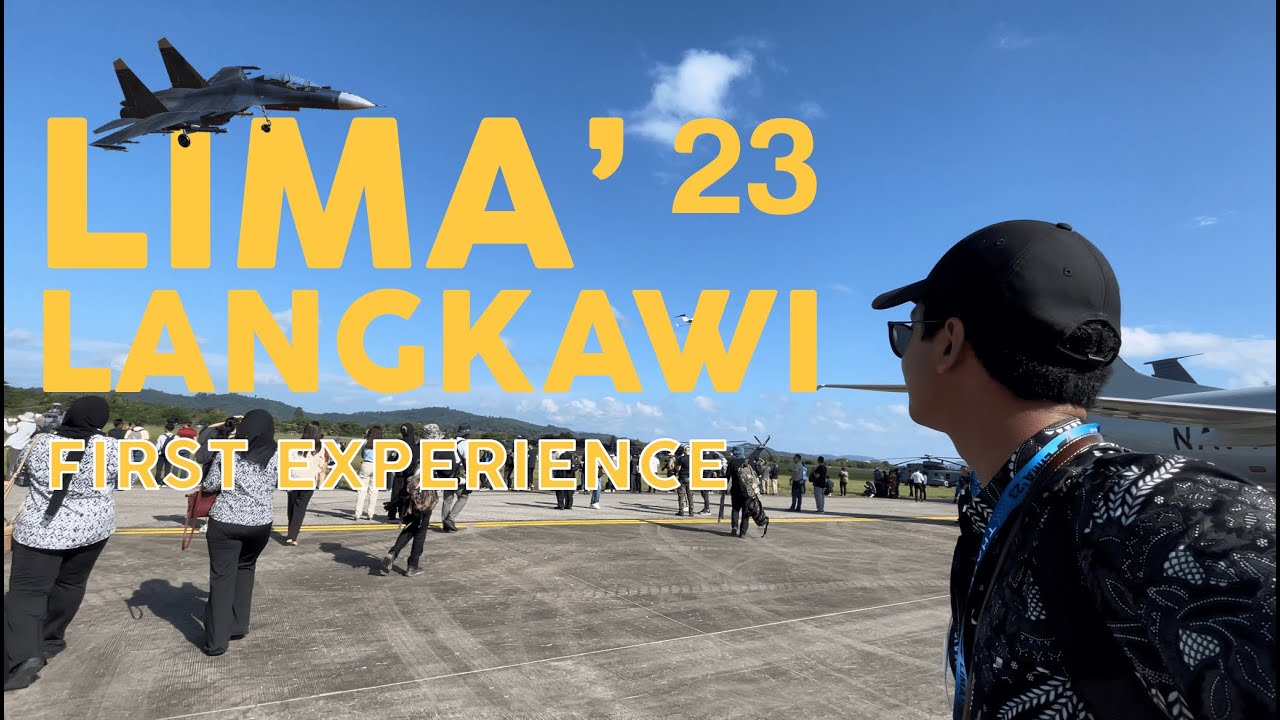 LIMA 2023 Langkawi Exhibition (SOLO TRIP) - YouTube