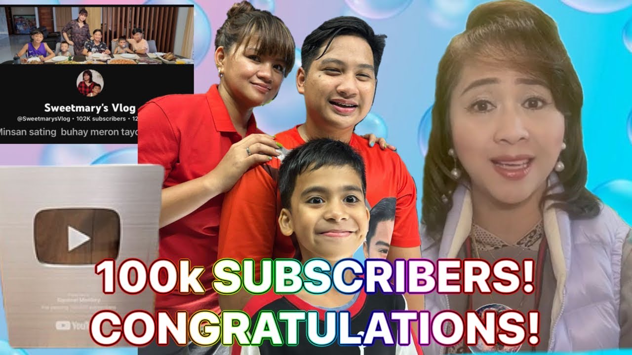SWEETMARY’S VLOG CONGRATULATIONS !!100k SUBSCRIBERS! - YouTube