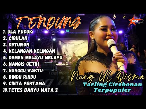 TENGDUNG‼️TARLING CIREBONAN TERPOPULER PALING ADEM AYEM ULA PUCUK || KETUWON