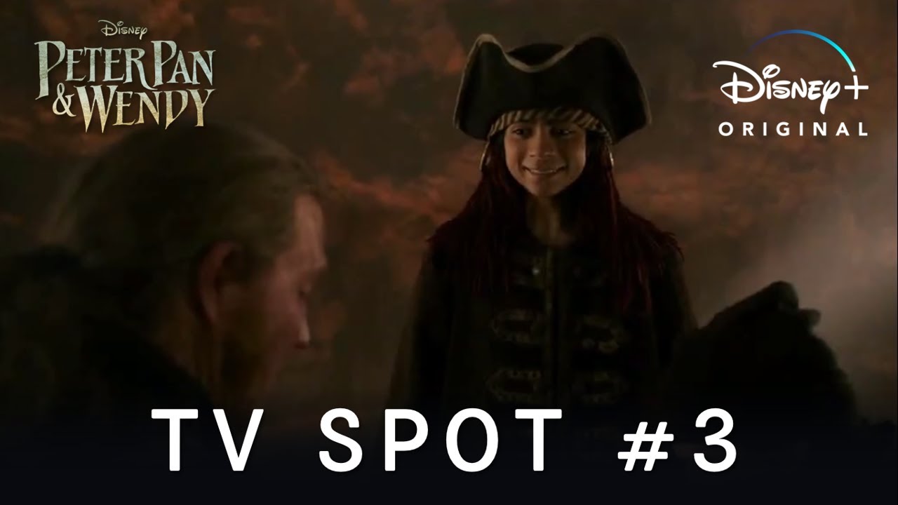 Peter Pan & Wendy | TV SPOT #3 | Disney+ - YouTube