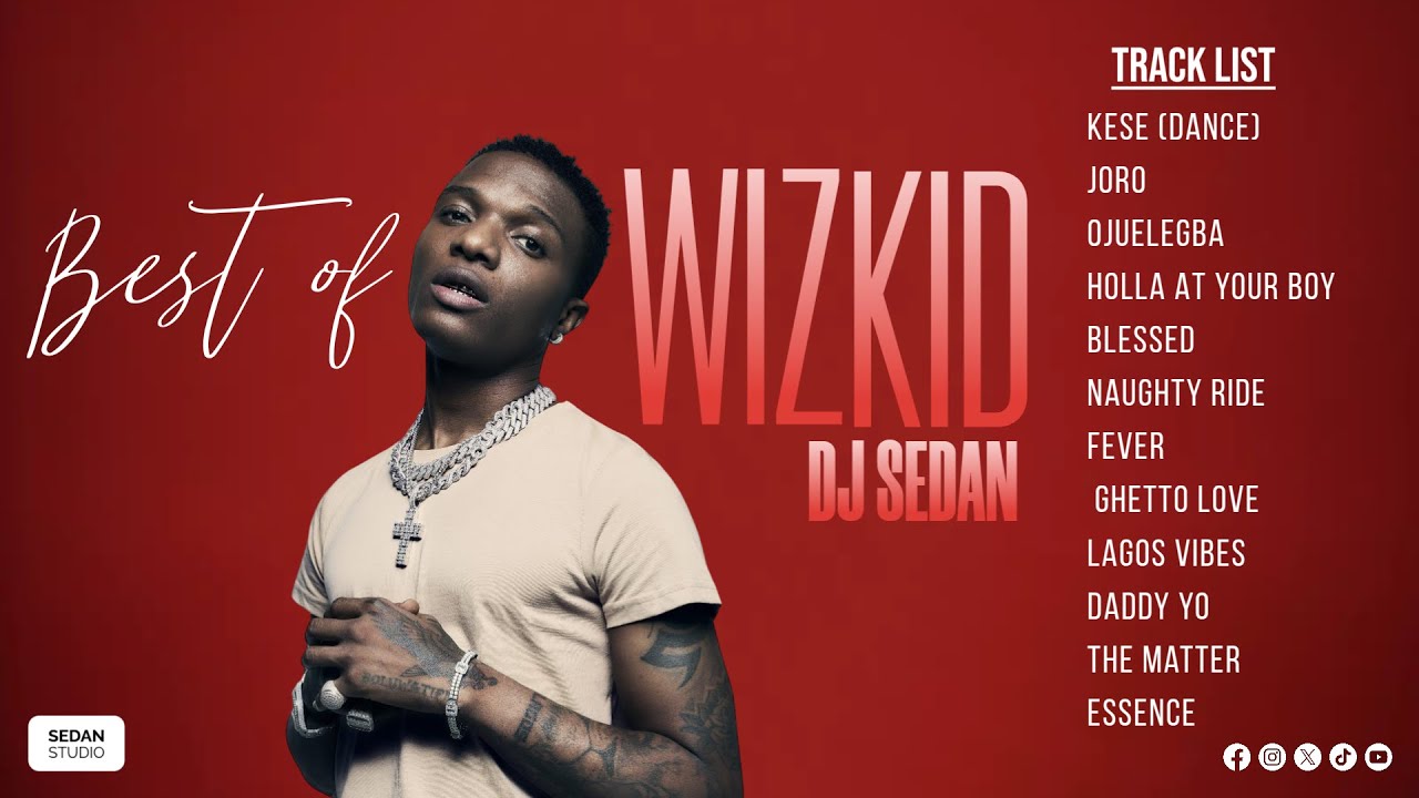 Best Of Wizkid (Wizkid FC) | DJ Sedan, Ojuelegba, Matter, Kesse, Joro ...