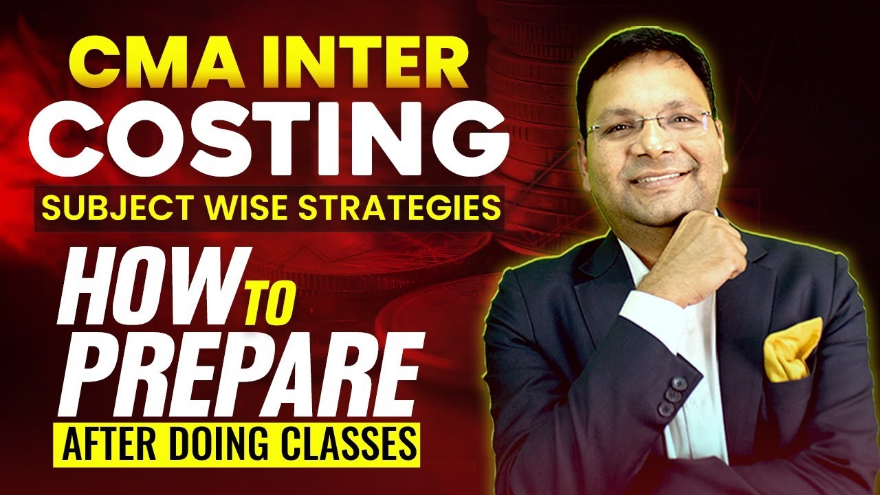 CMA Inter Cost Accounting Preparation Strategy | Marks Distribution ...