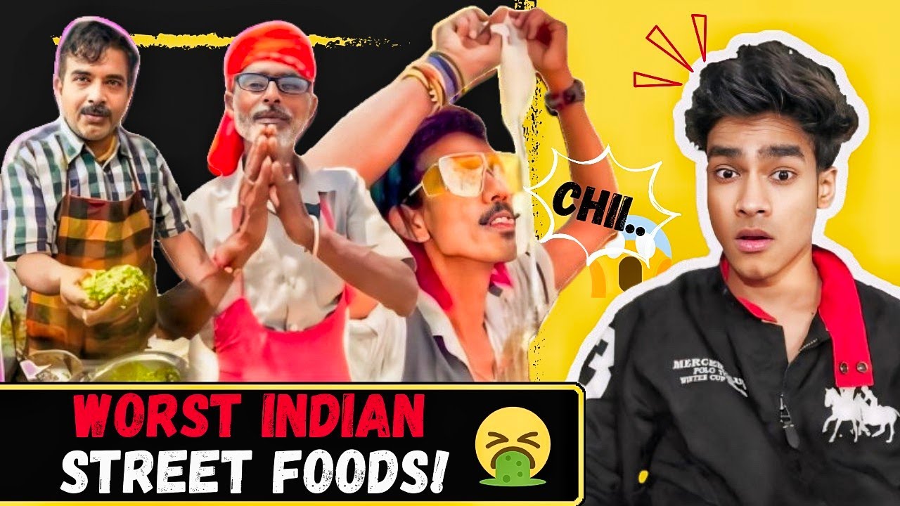 WORST STREET FOOD OF INDIA 🤮🤢| Viral food vloggers roast | Vishu HUB ...