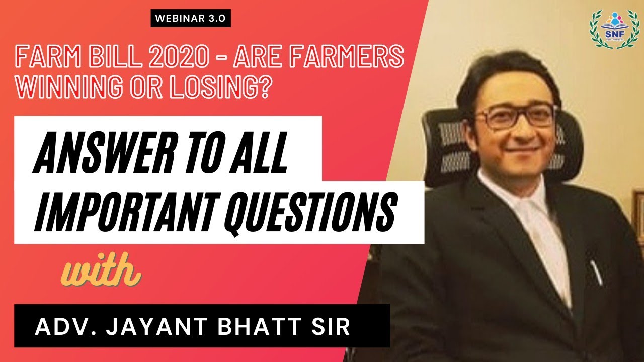 Farm Bill 2020 :- Are Farmers Winning or Losing by Adv. Jayant Bhatt - YouTube
