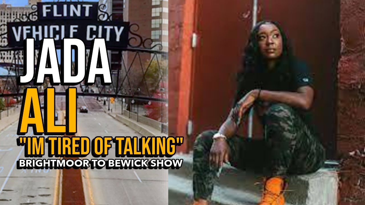 Rapper Jada Ali says I'm tired of talking! From Bewick to Brightmoor ...