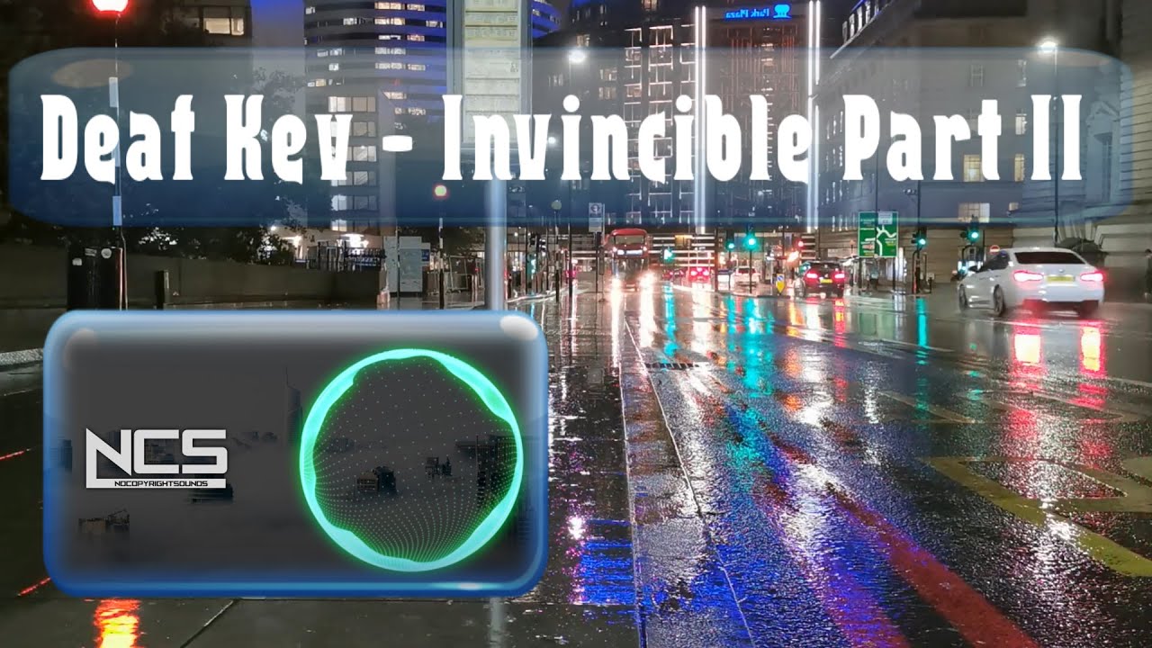 Deaf Kev - Invincible Part II (feat. Sendi Hoxha) [No Copyright Music ...