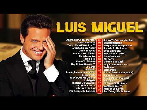 Luis Miguel Todos Sus Grandes Exitos - Luis Miguel 90s Sus Exitos Romanticos | Mejores Canciones