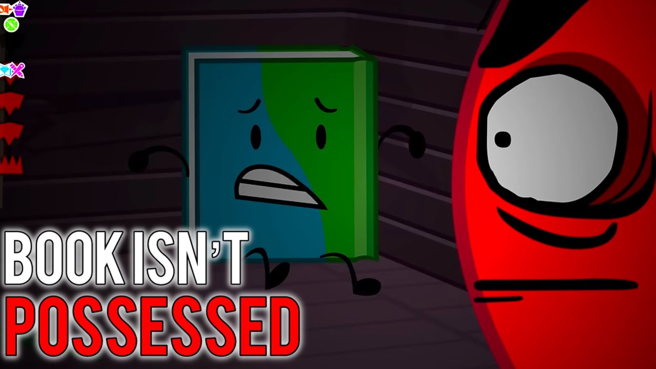 Book Did NOT Get POSSESSED in BFDIA 14 By Evil Leafy. Here’s why! - YouTube