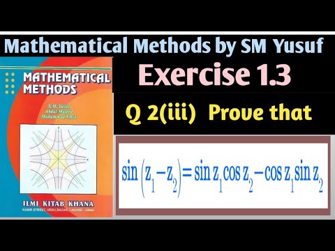 Mathematical Methods By SM Yusuf, Exercise 1.3, Q 2 (iii) - YouTube