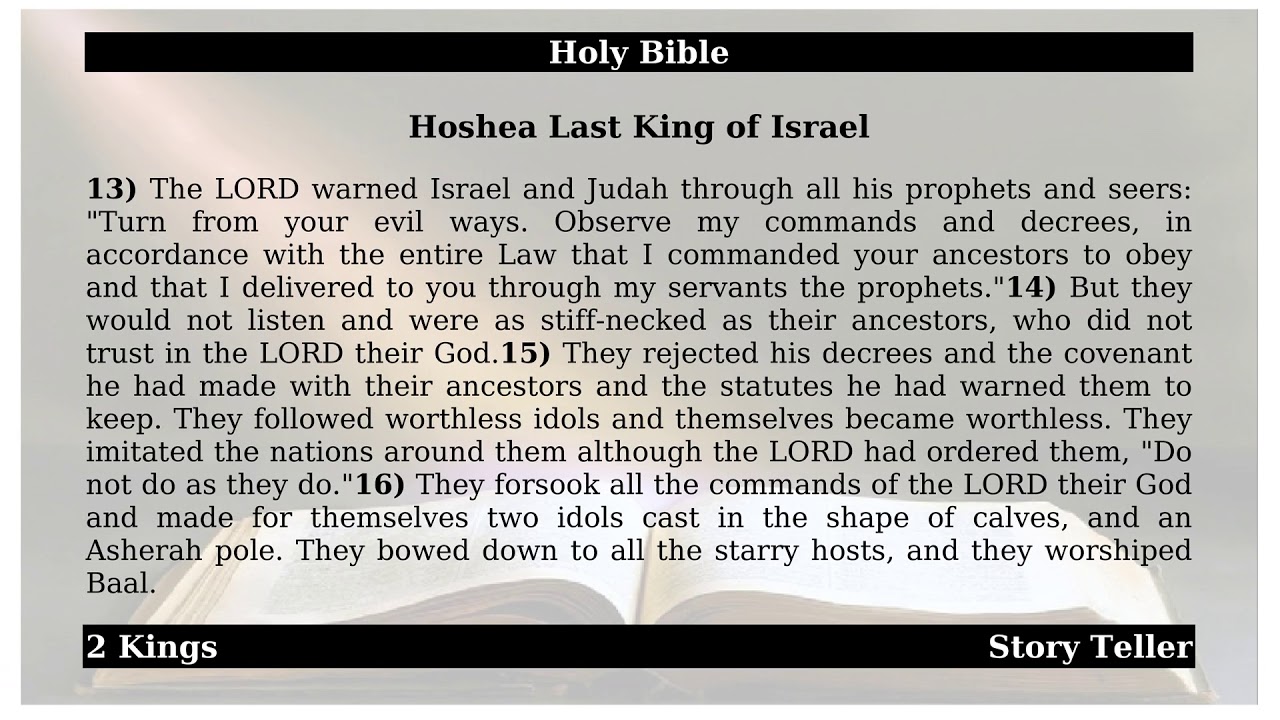 2 Kings - Chapter 17 - Hoshea Last King of Israel | The Holy Bible ...