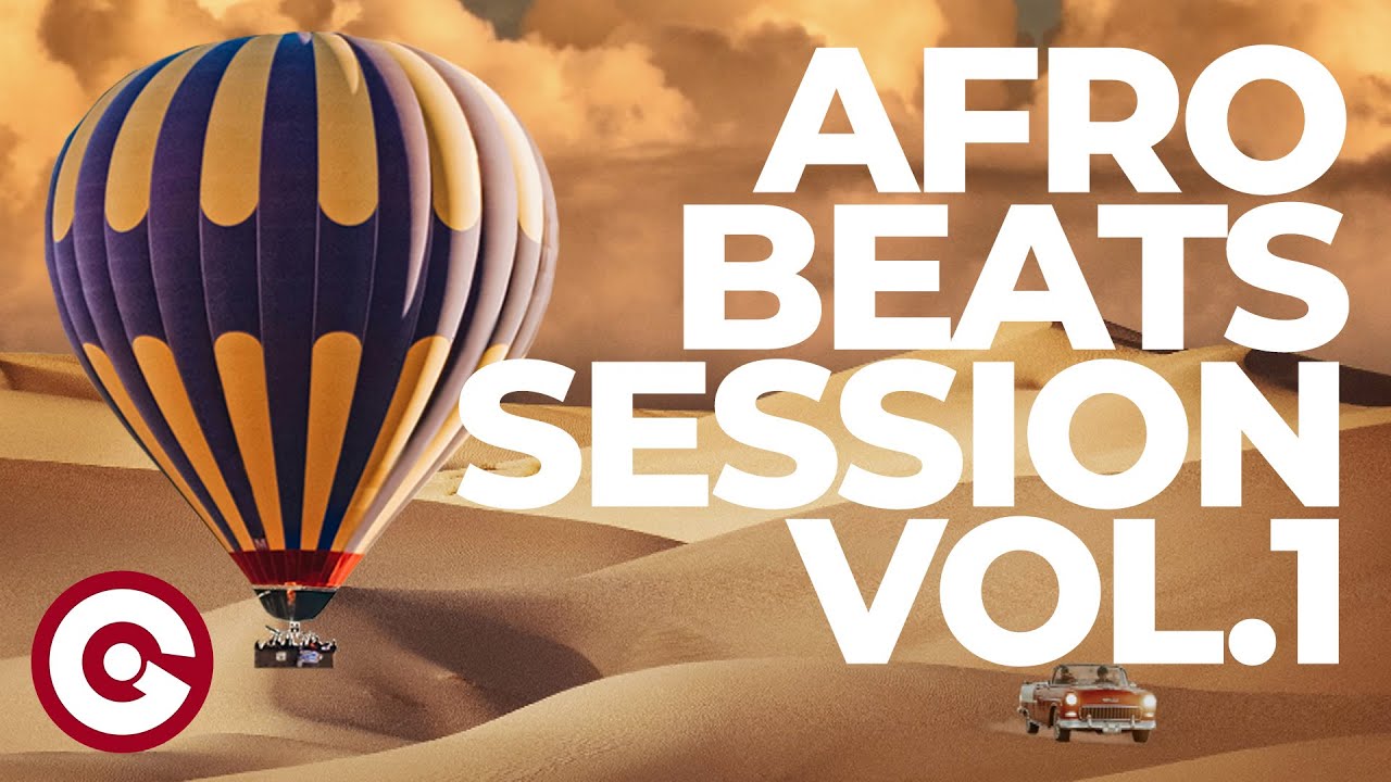 AFRO BEATS SESSION VOL. 1 - YouTube