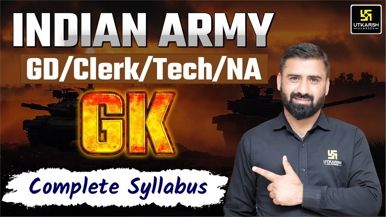 Indian Army GK | Army GD/Clerk/Technical/NA | GK की तैयारी कैसे करें ...