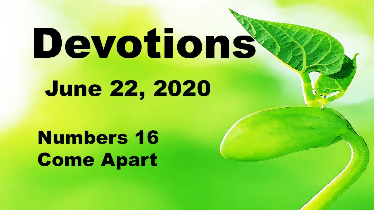 Devotional June 22, 2020 - YouTube