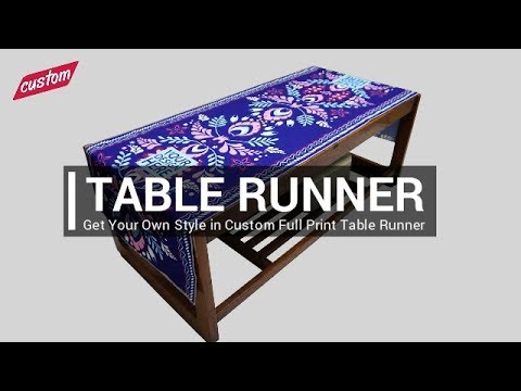 TABLE RUNNER - Get Your Own Style in Custom Full Print Table Runner ...